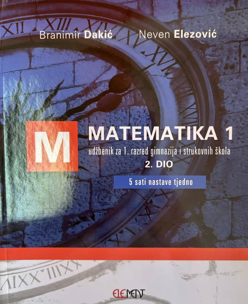 MATEMATIKA 1- UDŽBENIK ZA 1.RAZRED GIMNAZIJA I STRUKOVNIH ŠKOLA 2.DIO ...